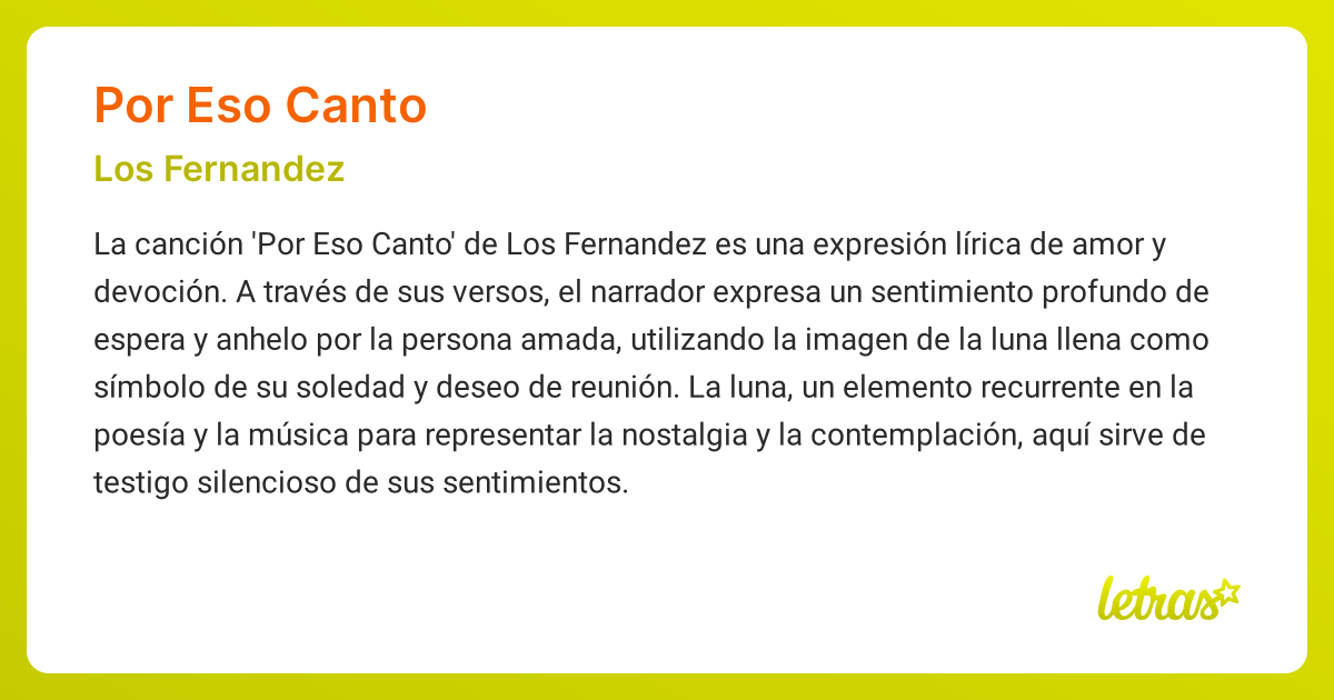 Significado de la canción POR ESO CANTO (Los Fernandez) - LETRAS.COM