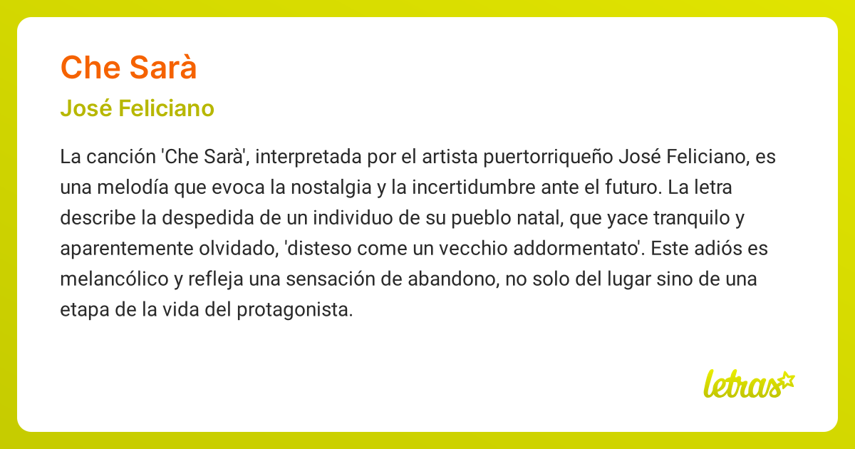 Significado de la canción CHE SARÀ (José Feliciano) - LETRAS.COM