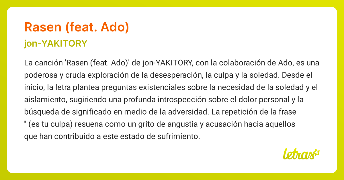 Significado de la canción RASEN (FEAT. ADO) (jon-YAKITORY) - LETRAS.COM