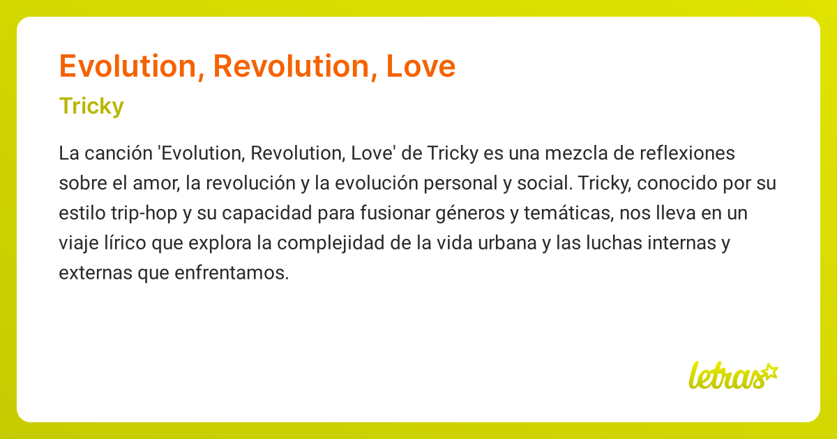 Significado de la canción EVOLUTION, REVOLUTION, LOVE (Tricky) - LETRAS.COM