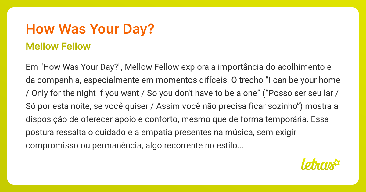Significado da música HOW WAS YOUR DAY? (Mellow Fellow) - LETRAS.MUS.BR