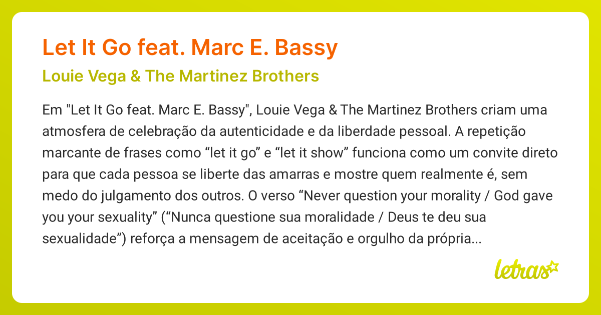 Significado da música LET IT GO FEAT. MARC E. BASSY (Louie Vega & The ...