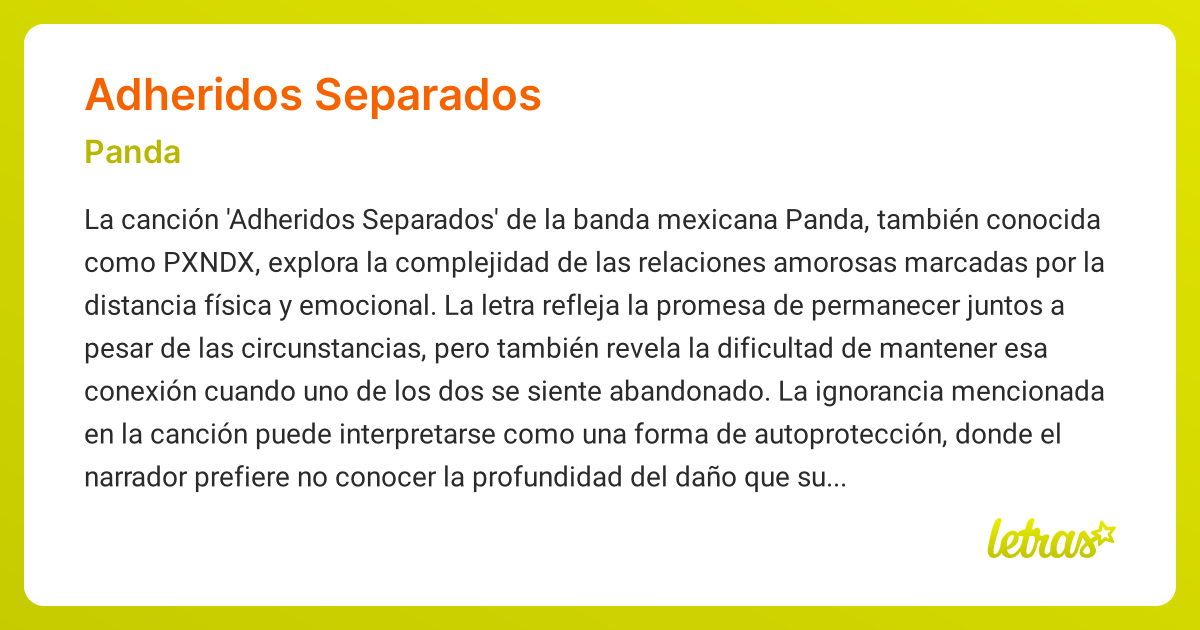 Significado de la canción ADHERIDOS SEPARADOS (Panda) - LETRAS.COM