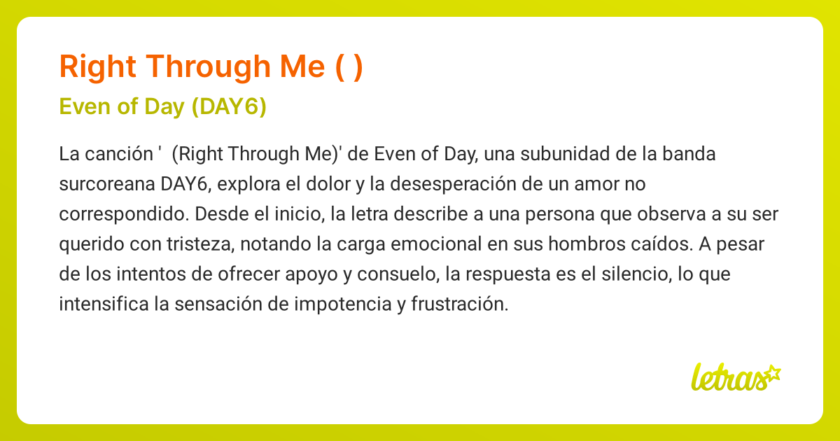 Significado de la canción Right Through Me (뚫고 지나가요) (Even of Day (DAY6 ...