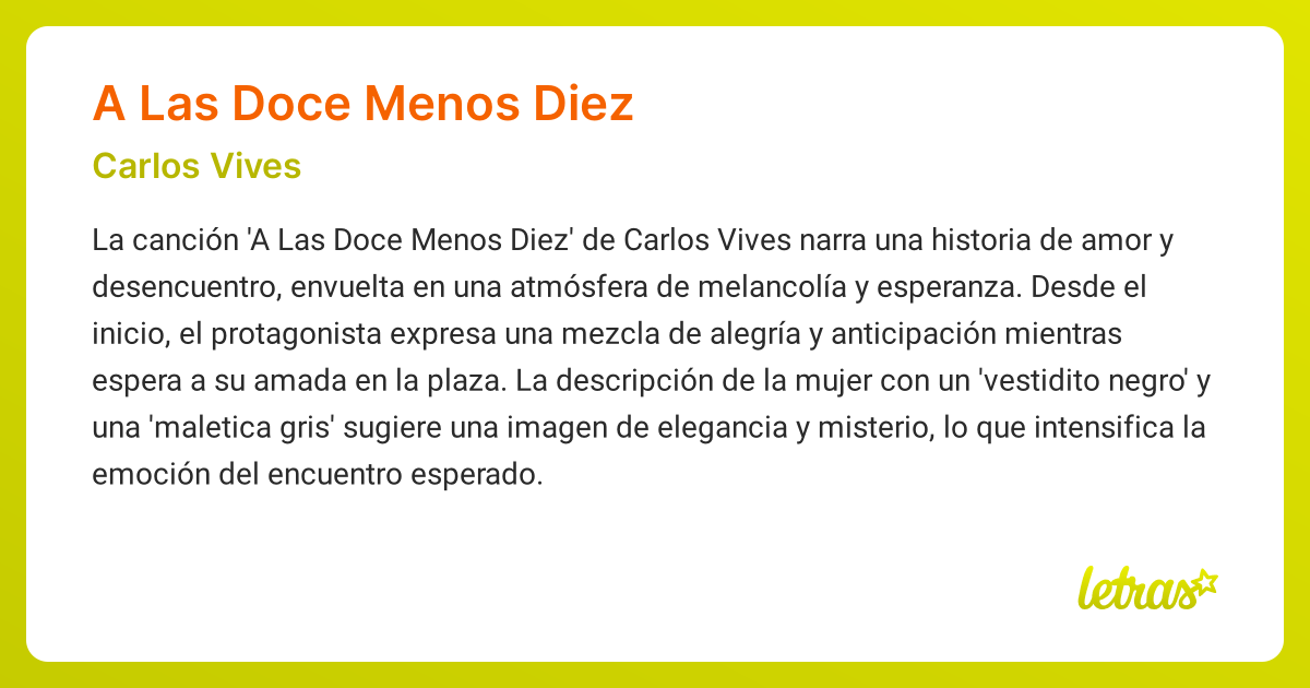 Significado de la canción A LAS DOCE MENOS DIEZ (Carlos Vives) - LETRAS.COM
