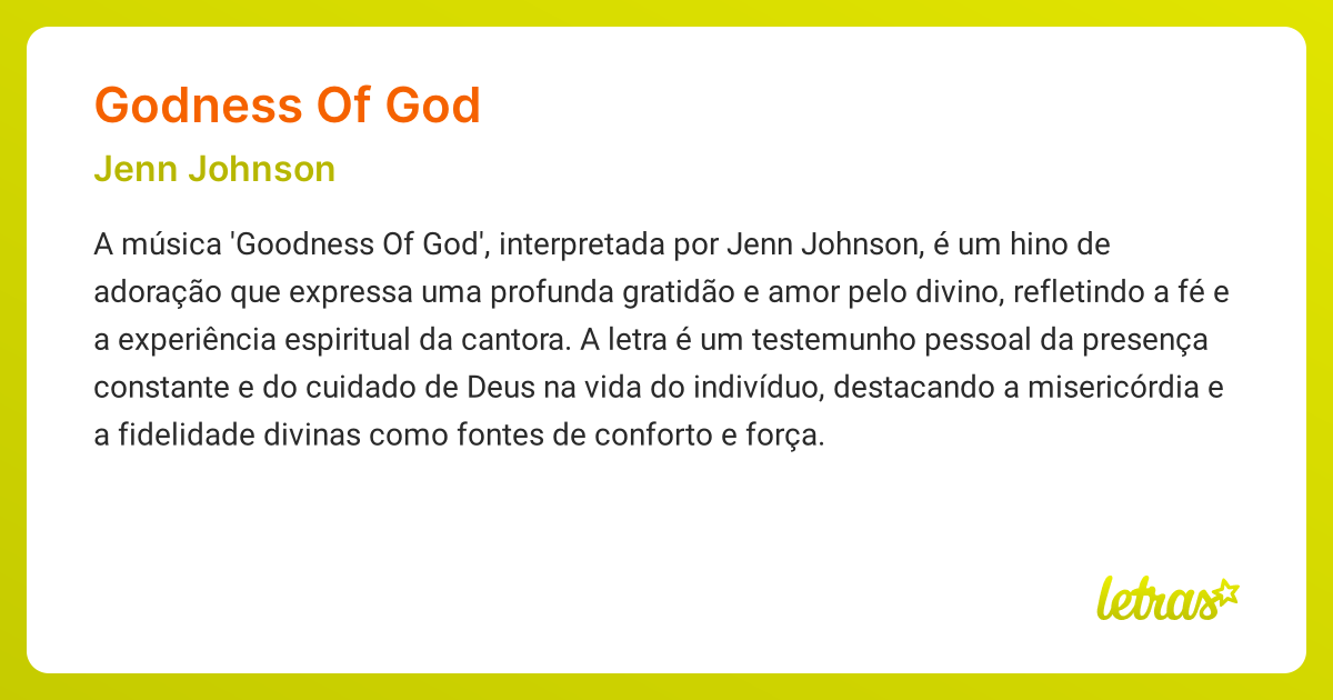 Significado da música GODNESS OF GOD (Jenn Johnson) - LETRAS.MUS.BR