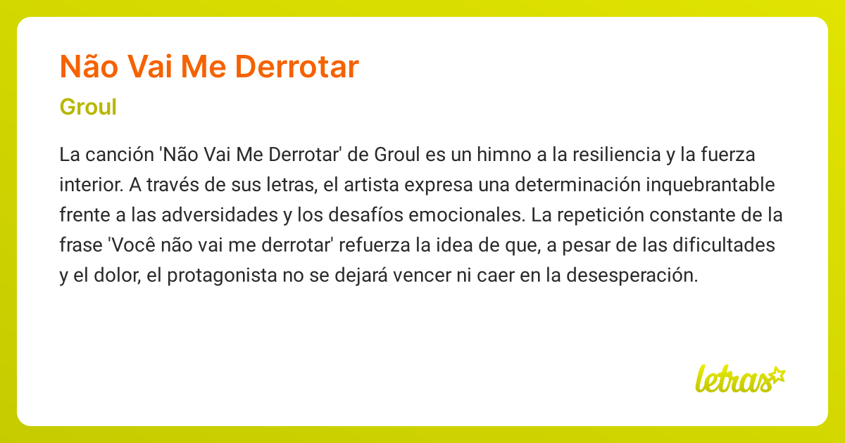 Significado de la canción NÃO VAI ME DERROTAR (Groul) - LETRAS.COM