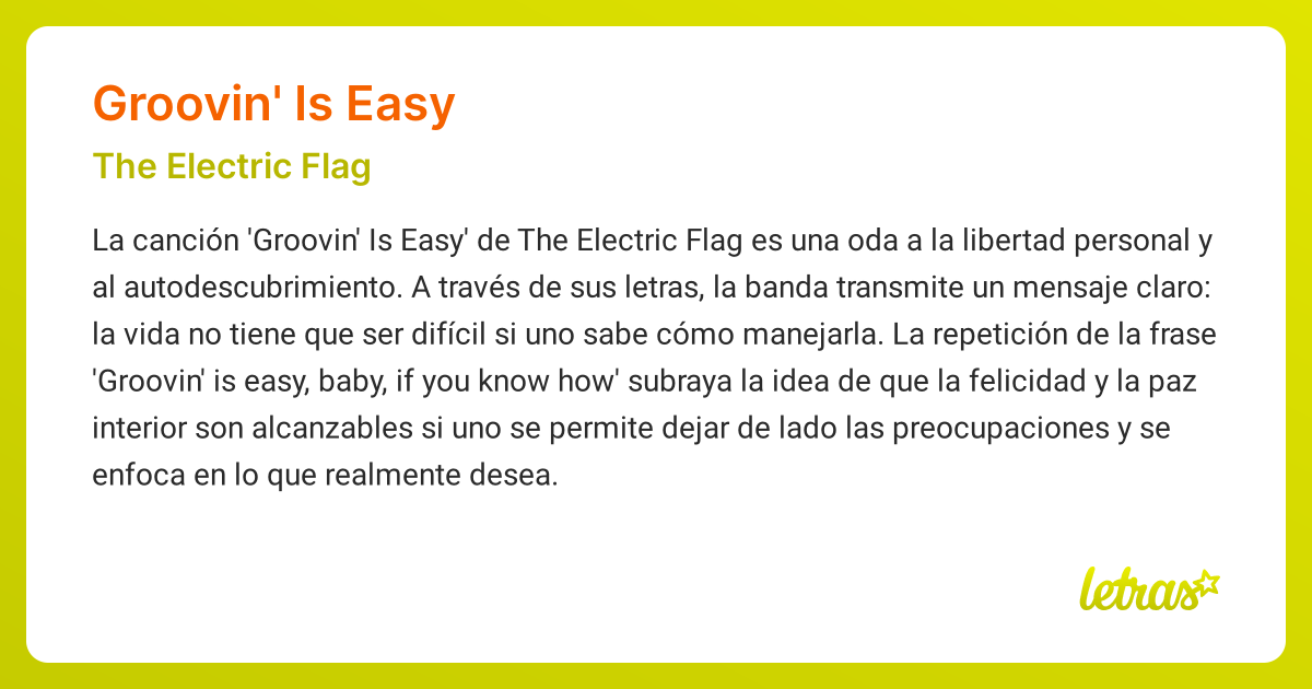 Significado de la canción GROOVIN' IS EASY (The Electric Flag) - LETRAS.COM