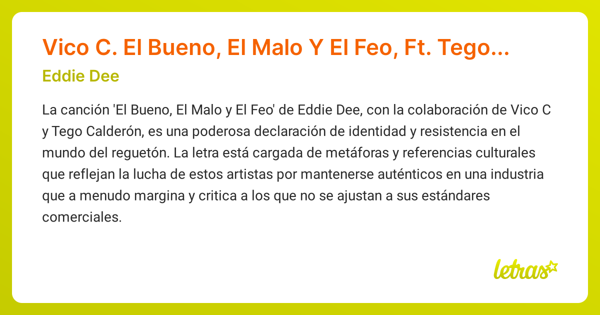 Significado de la canción Vico C. El Bueno, El Malo Y El Feo, Ft. Tego ...