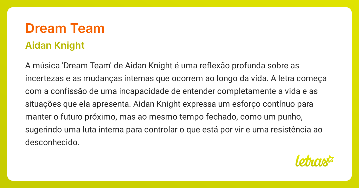 Significado da música DREAM TEAM (Aidan Knight) - LETRAS.MUS.BR