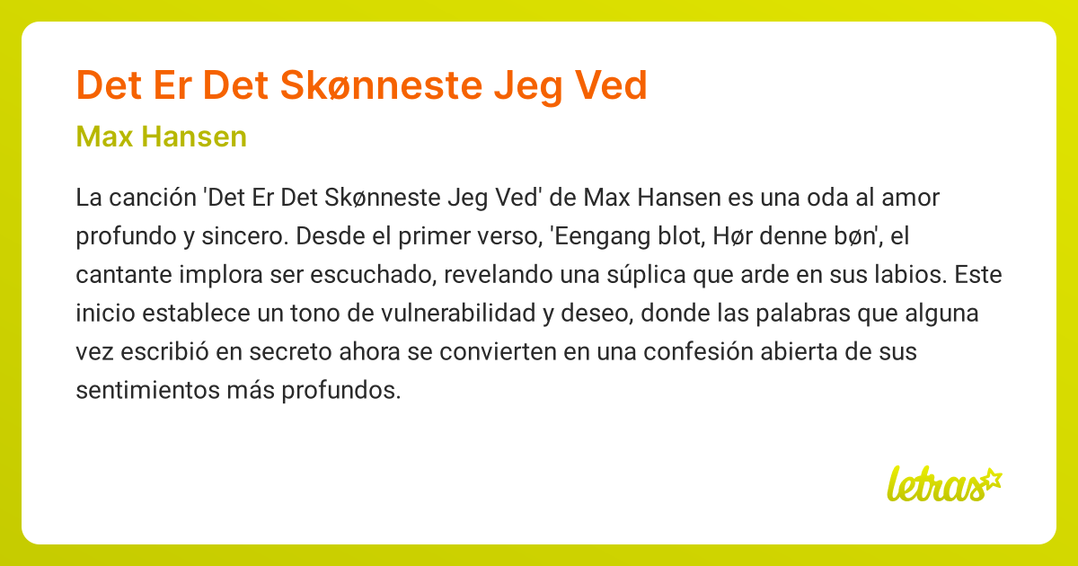 Significado de la canción DET ER DET SKØNNESTE JEG VED (Max Hansen ...