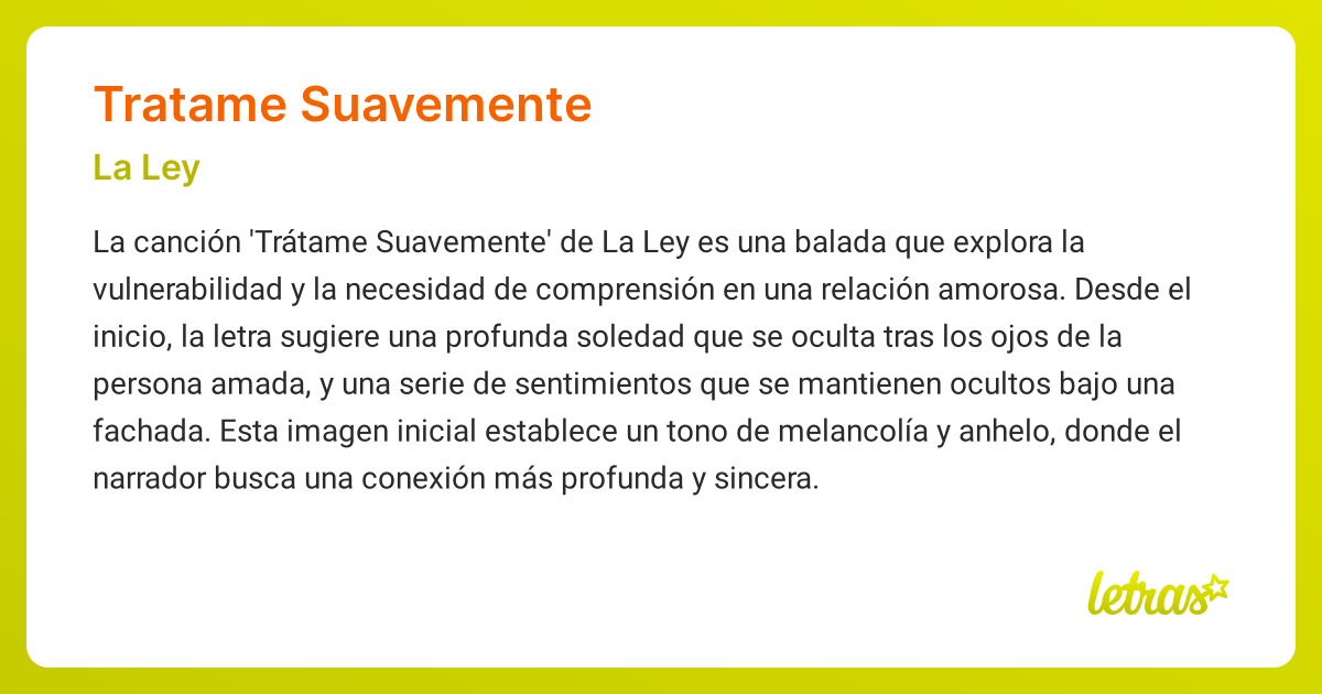 Significado de la canción TRATAME SUAVEMENTE (La Ley) - LETRAS.COM