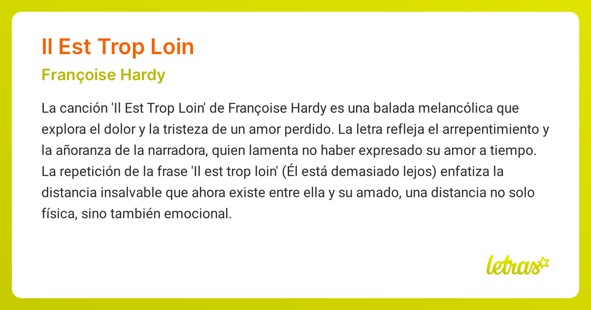 Significado de la canción IL EST TROP LOIN (Françoise Hardy) - LETRAS.COM