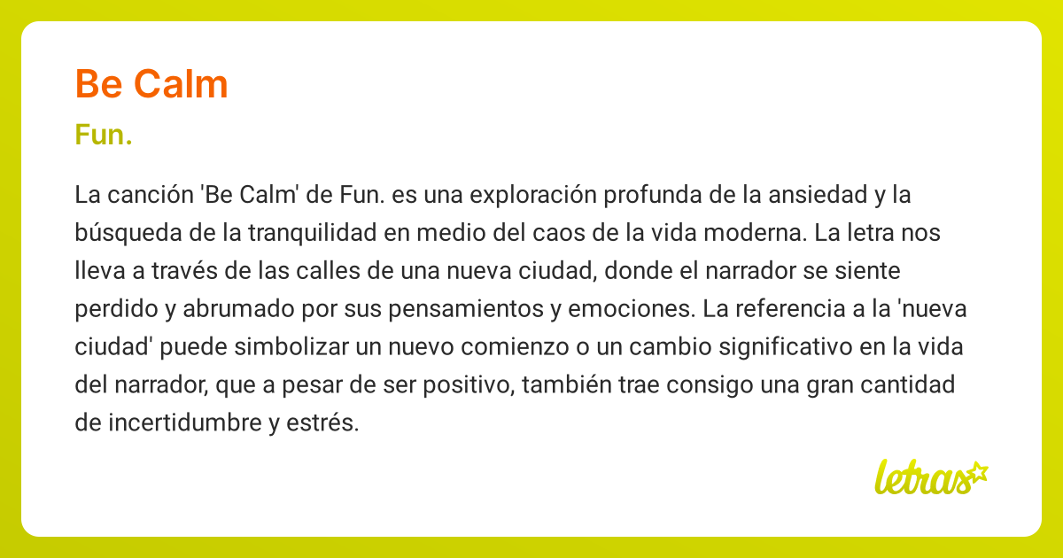 Significado de la canción BE CALM (Fun.) - LETRAS.COM