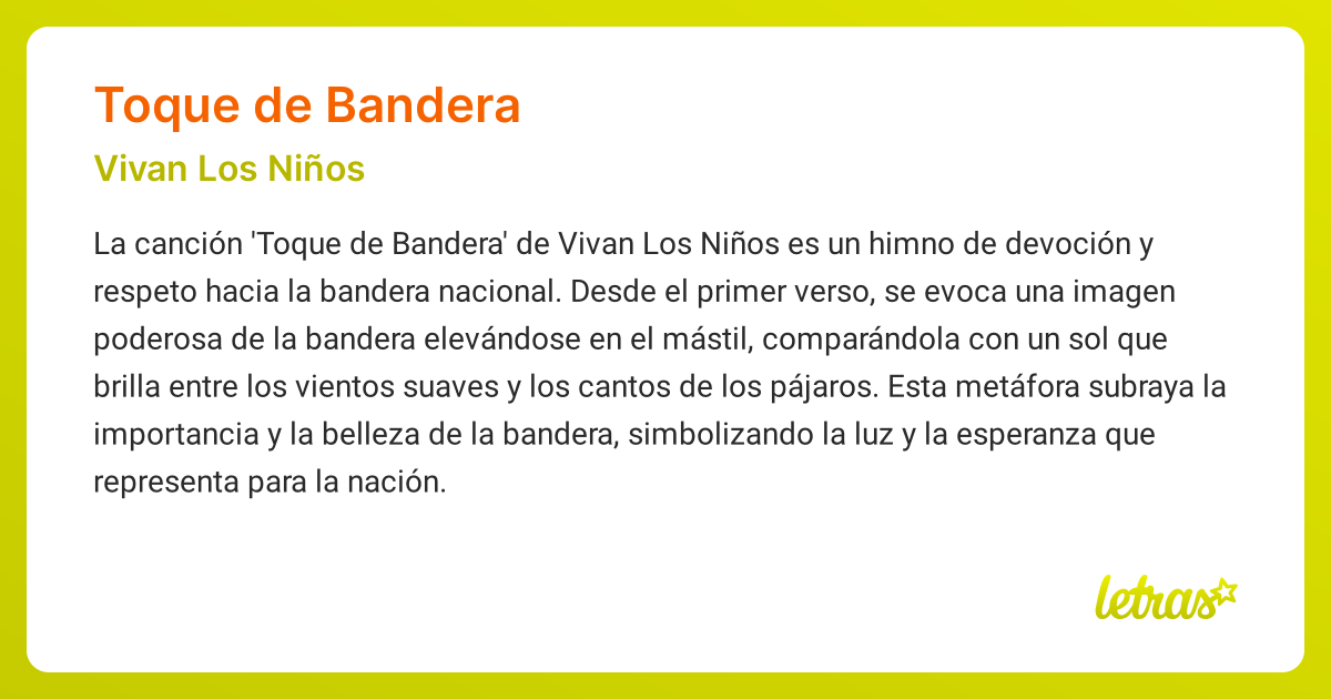 Significado de la canción TOQUE DE BANDERA (Vivan Los Niños) - LETRAS.COM