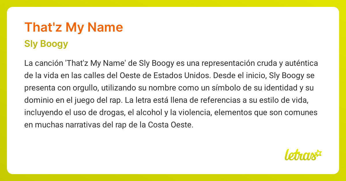 Significado de la canción THAT'Z MY NAME (Sly Boogy) - LETRAS.COM