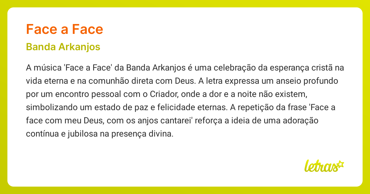 Significado da música FACE A FACE (Banda Arkanjos) - LETRAS.MUS.BR