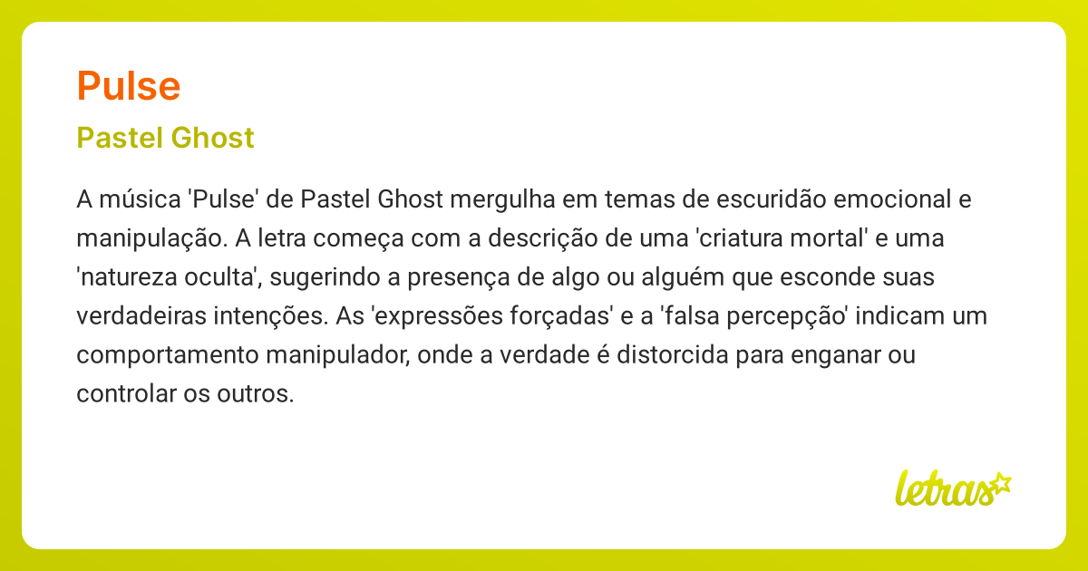 Significado da música PULSE (Pastel Ghost) - LETRAS.MUS.BR