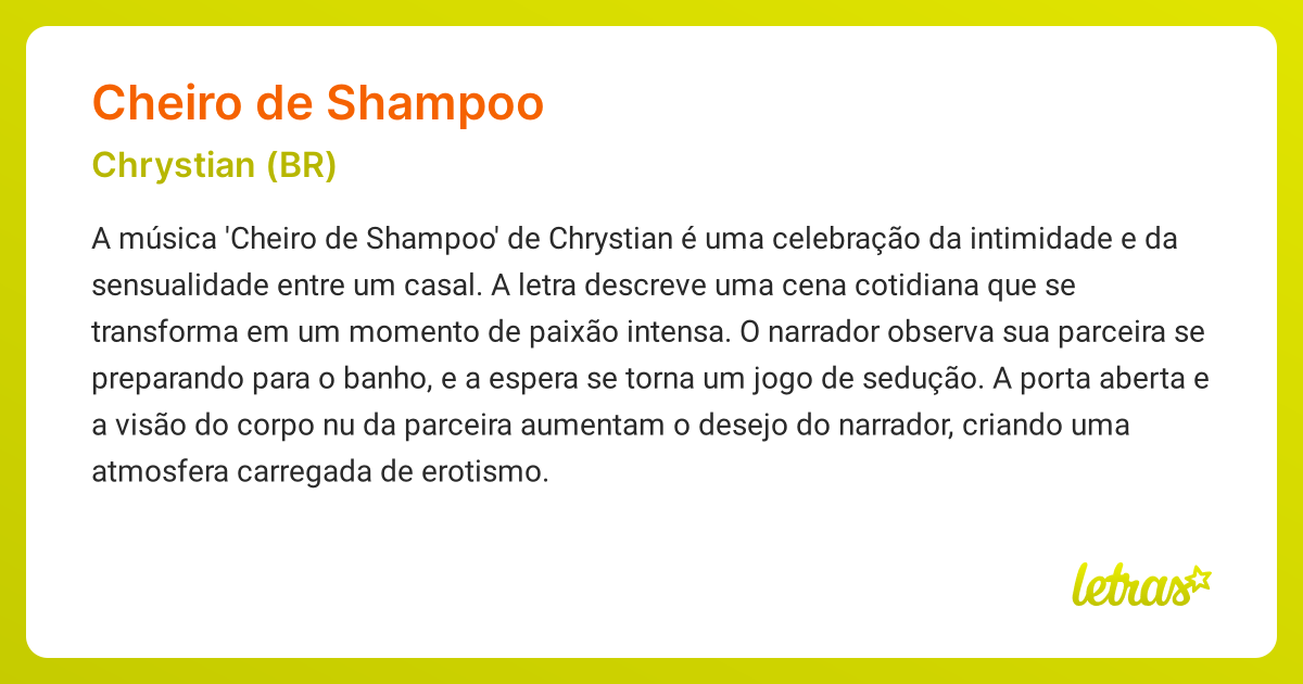 Significado da música CHEIRO DE SHAMPOO (Chrystian (BR)) - LETRAS.MUS.BR