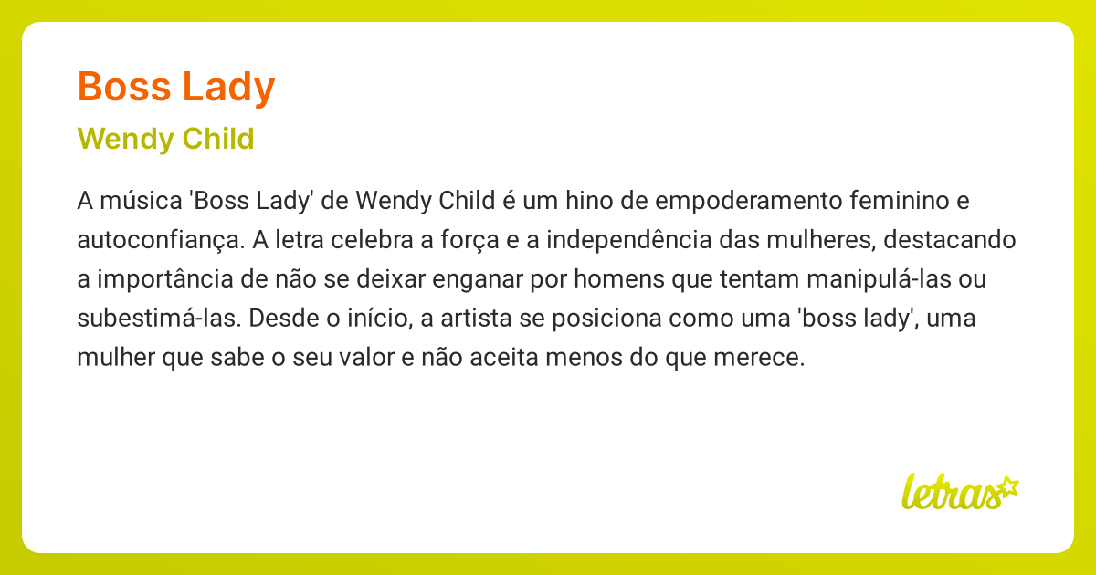 Significado da música BOSS LADY (Wendy Child) - LETRAS.MUS.BR