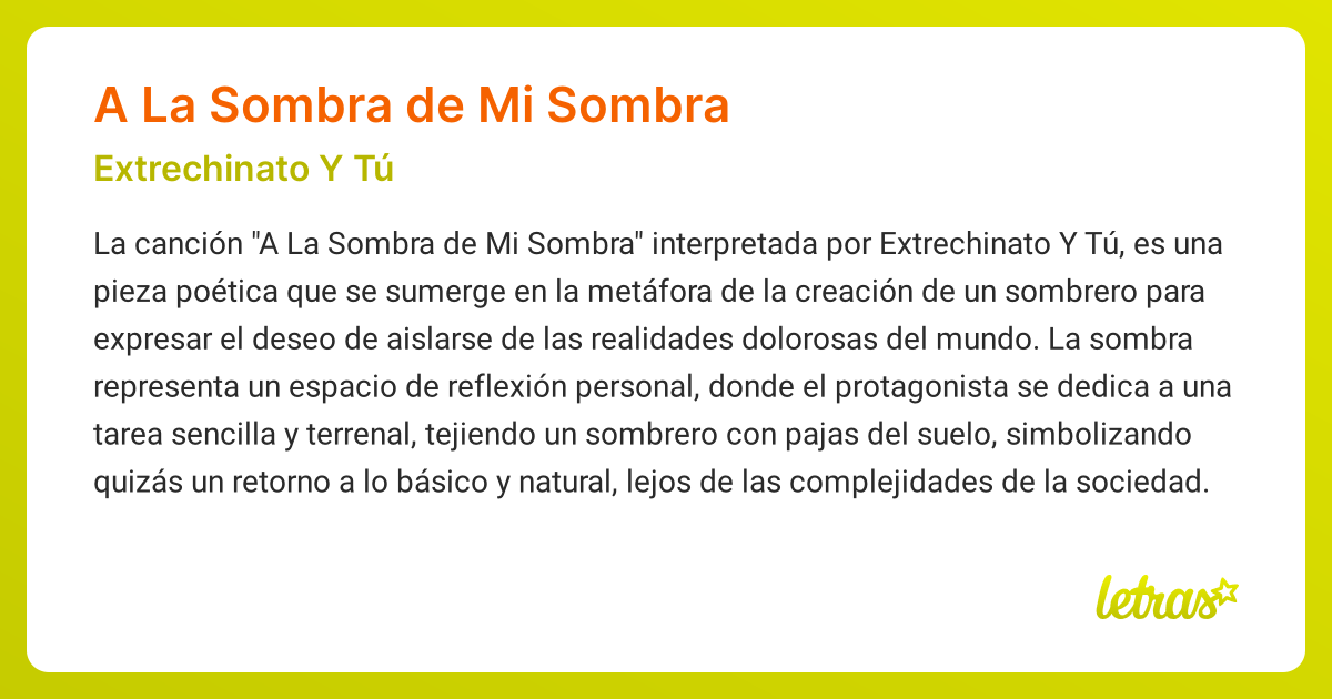 Significado de la canción A LA SOMBRA DE MI SOMBRA (Extrechinato Y Tú ...