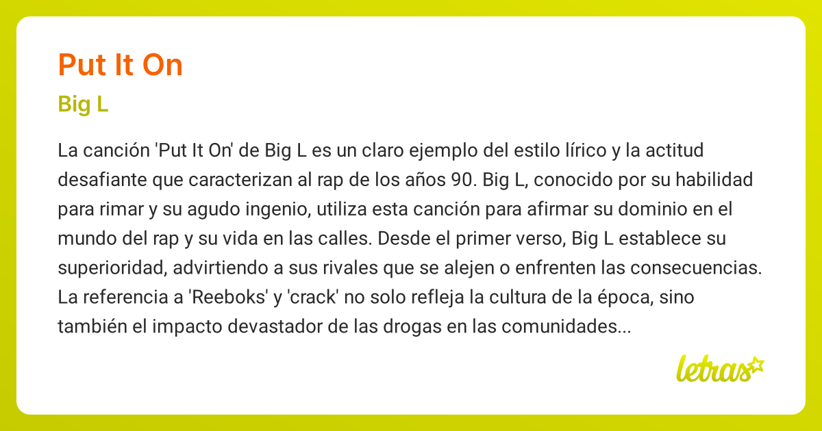 Significado de la canción PUT IT ON (Big L) - LETRAS.COM