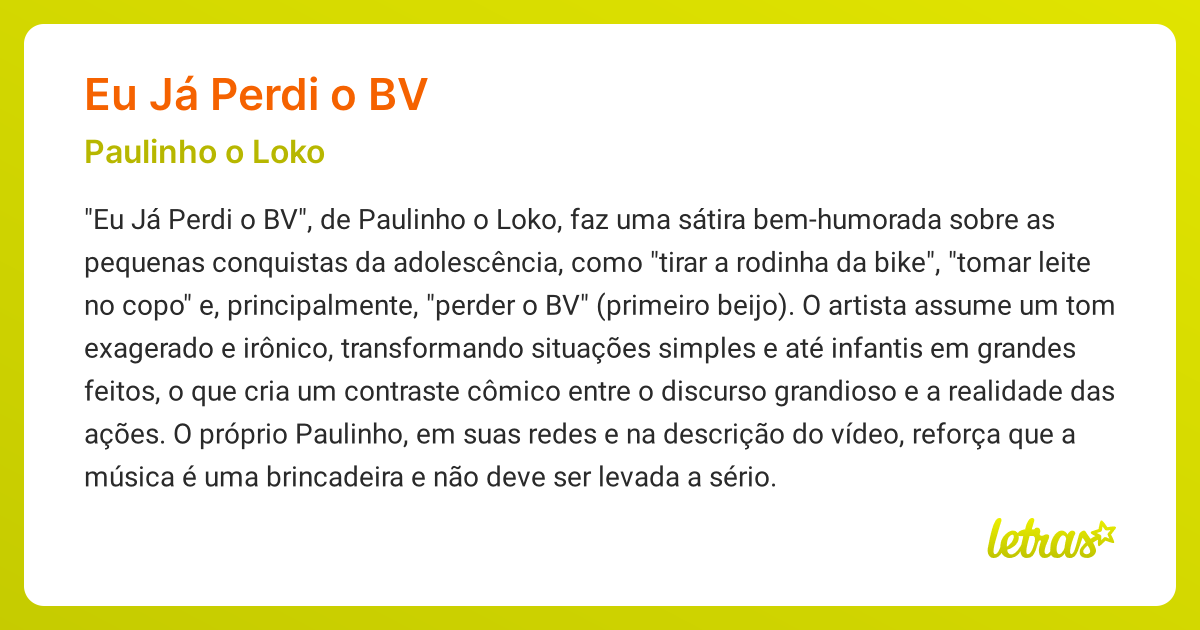 Significado da música EU JÁ PERDI O BV (Paulinho o Loko) - LETRAS.MUS.BR