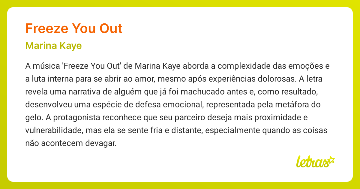 Significado da música FREEZE YOU OUT (Marina Kaye) - LETRAS.MUS.BR