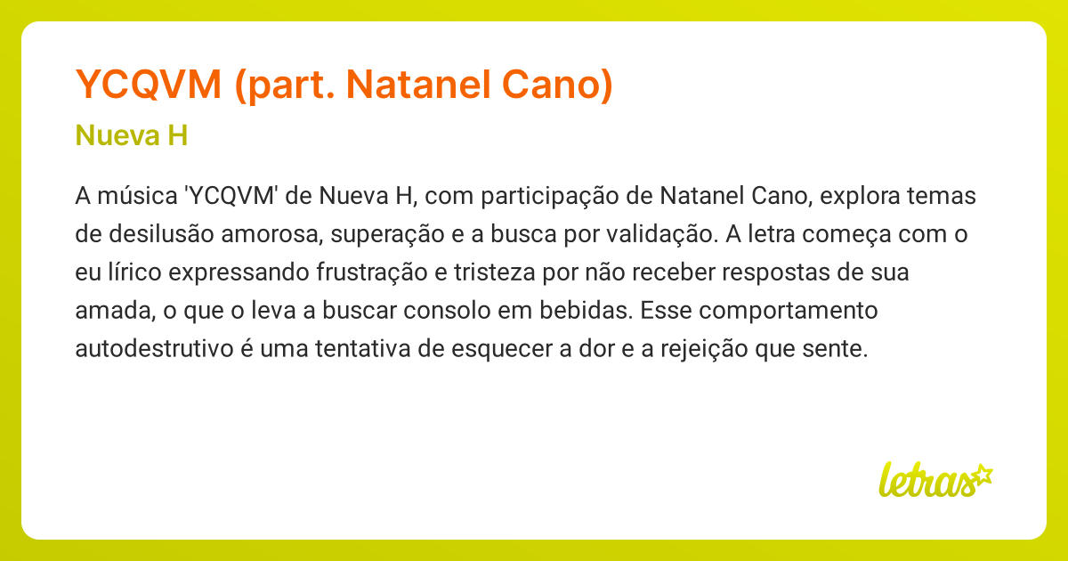 Significado da música YCQVM (PART. NATANEL CANO) (Nueva H) - LETRAS.MUS.BR