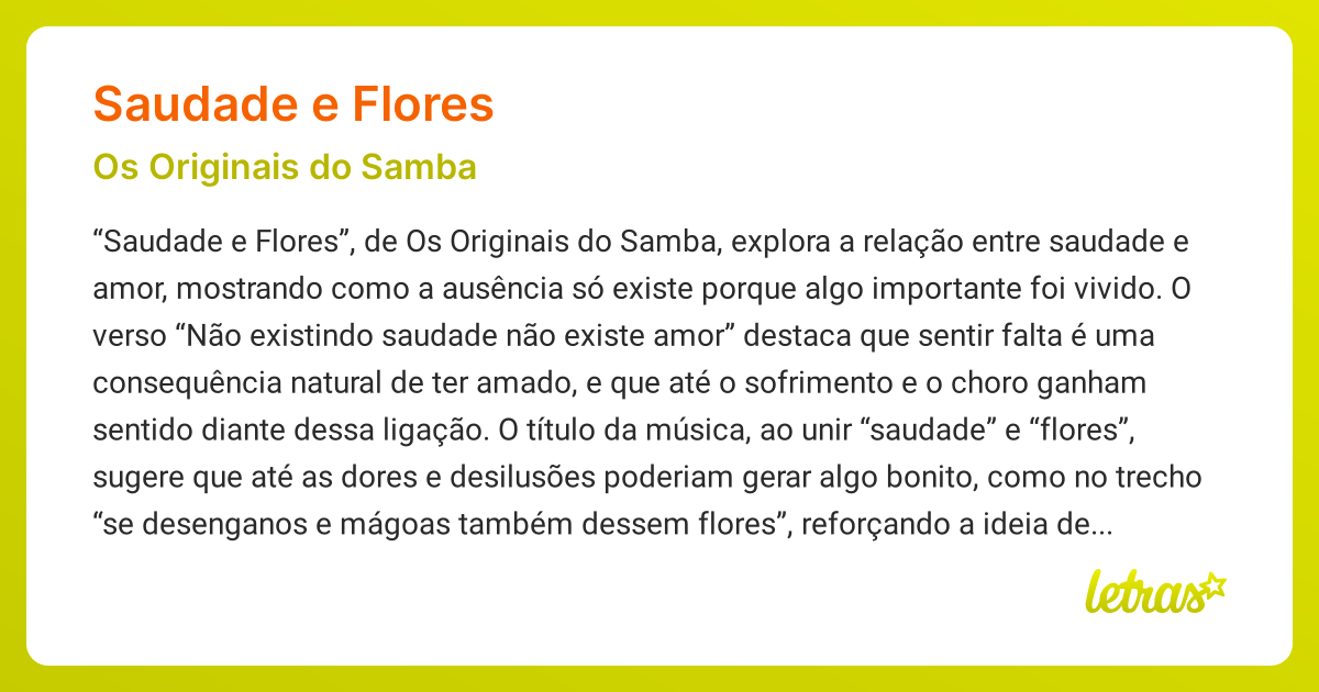 Significado da música SAUDADE E FLORES (Os Originais do Samba) - LETRAS ...