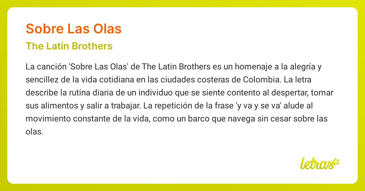 Significado de la canción SOBRE LAS OLAS (The Latin Brothers) - LETRAS.COM
