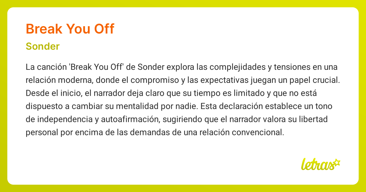 Significado de la canción BREAK YOU OFF (Sonder) - LETRAS.COM