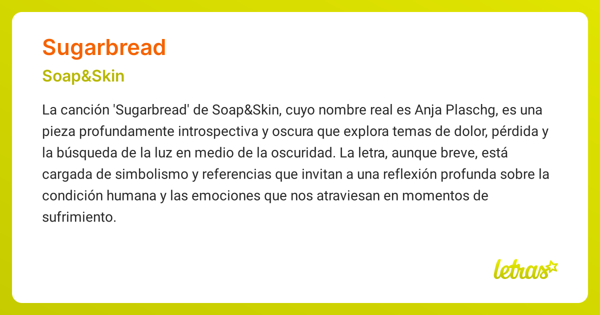 Significado de la canción SUGARBREAD (Soap&Skin) - LETRAS.COM