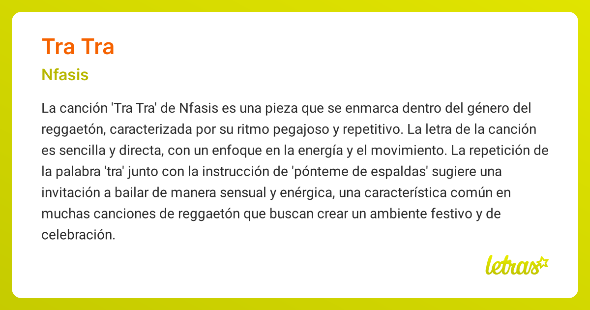 Significado de la canción TRA TRA (Nfasis) - LETRAS.COM