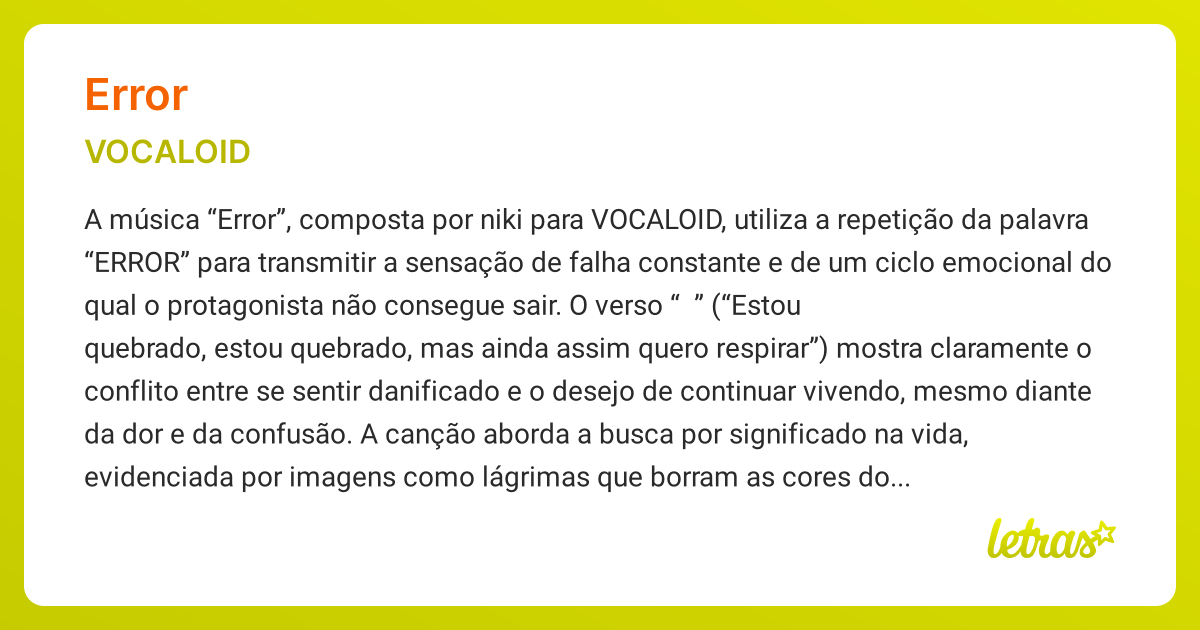 Significado da música ERROR (VOCALOID) - LETRAS.MUS.BR