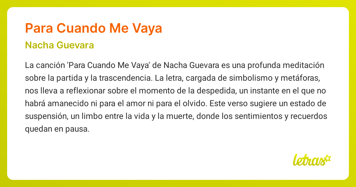 Significado de la canción PARA CUANDO ME VAYA (Nacha Guevara) - LETRAS.COM