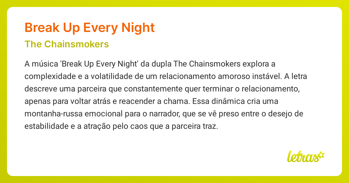Significado da música BREAK UP EVERY NIGHT (The Chainsmokers) - LETRAS ...