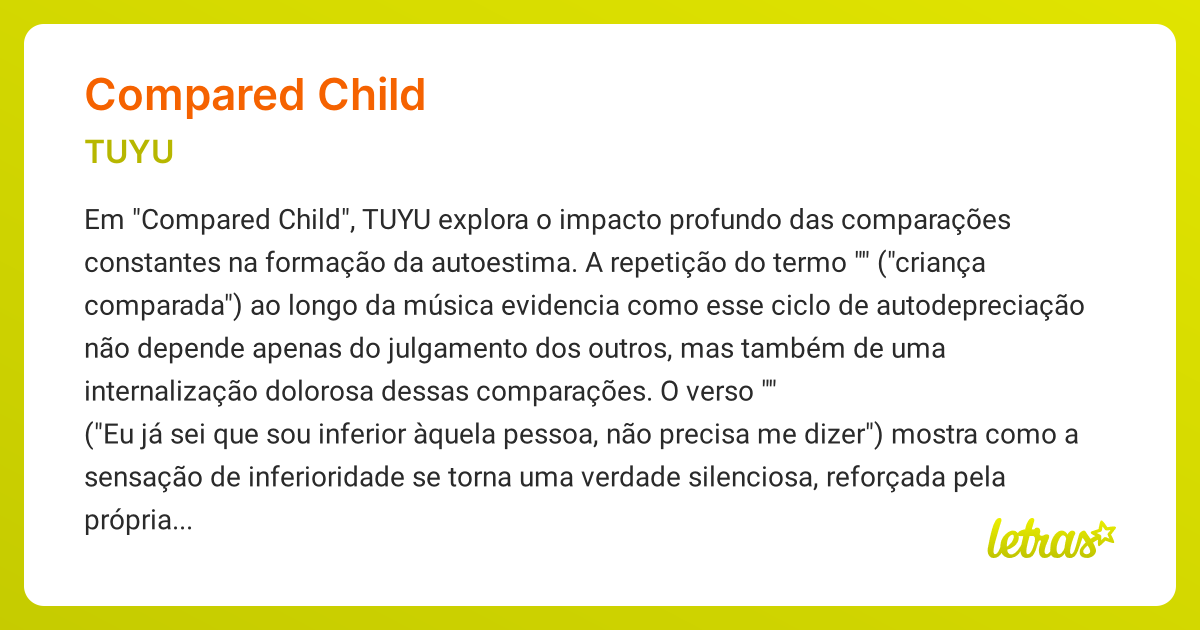 Significado da música COMPARED CHILD (TUYU) - LETRAS.MUS.BR