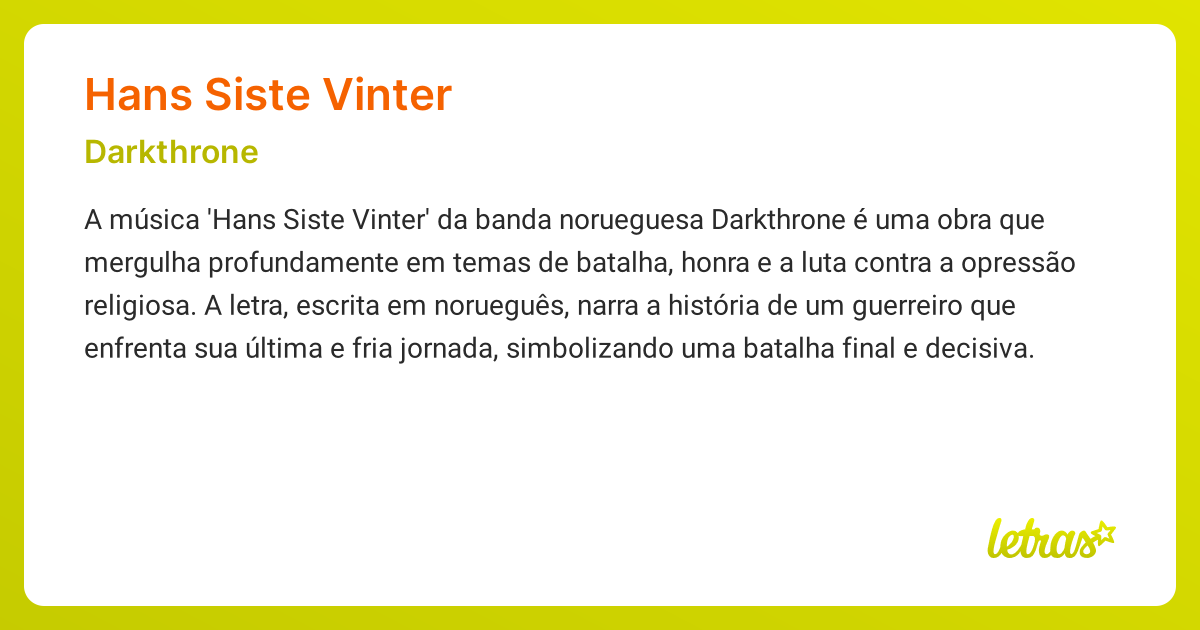 Significado da música HANS SISTE VINTER (Darkthrone) - LETRAS.MUS.BR