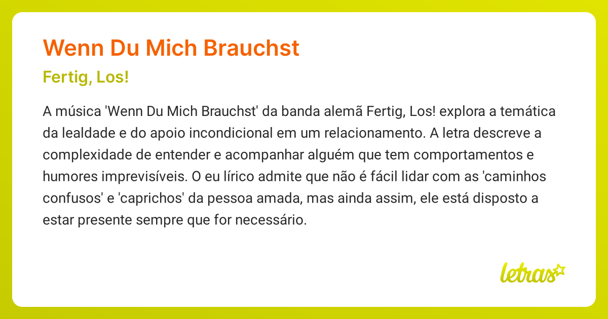 Significado da música WENN DU MICH BRAUCHST (Fertig, Los!) - LETRAS.MUS.BR