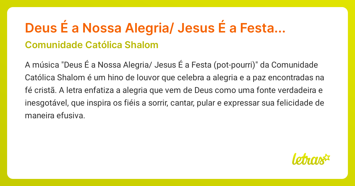 Significado Da Música Deus é A Nossa Alegria Jesus é A Festa Pot