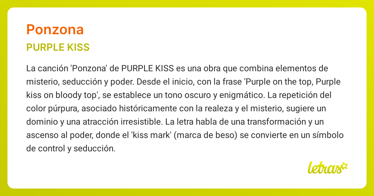 Significado de la canción PONZONA (PURPLE KISS) - LETRAS.COM