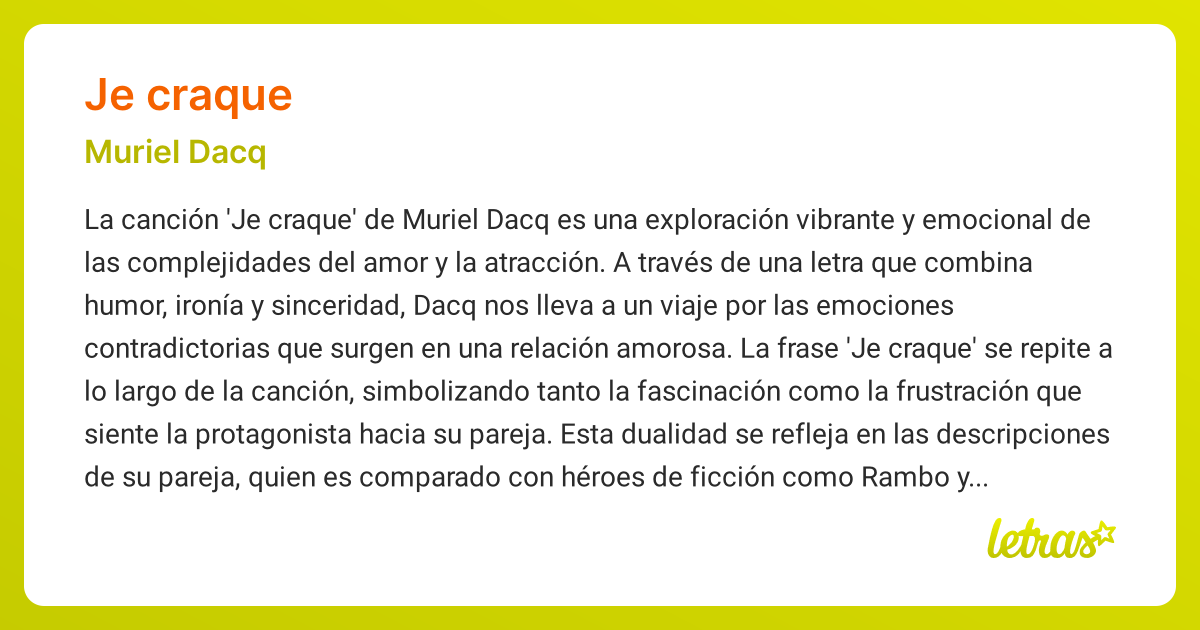 Significado de la canción JE CRAQUE (Muriel Dacq) - LETRAS.COM