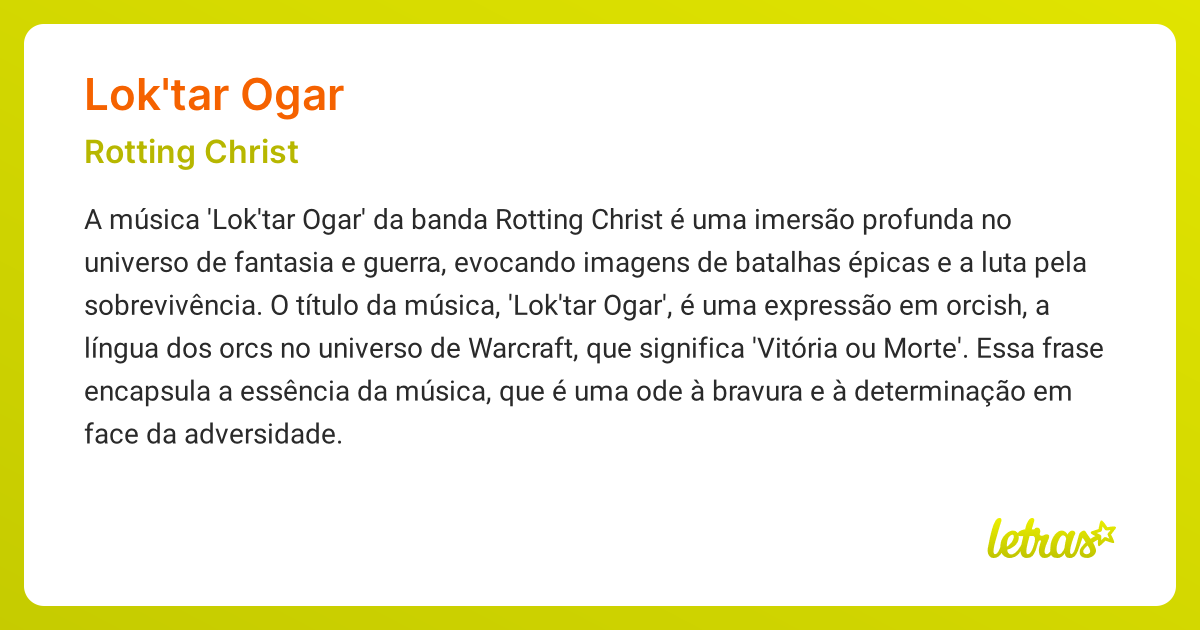 Significado da música LOK'TAR OGAR (Rotting Christ) - LETRAS.MUS.BR