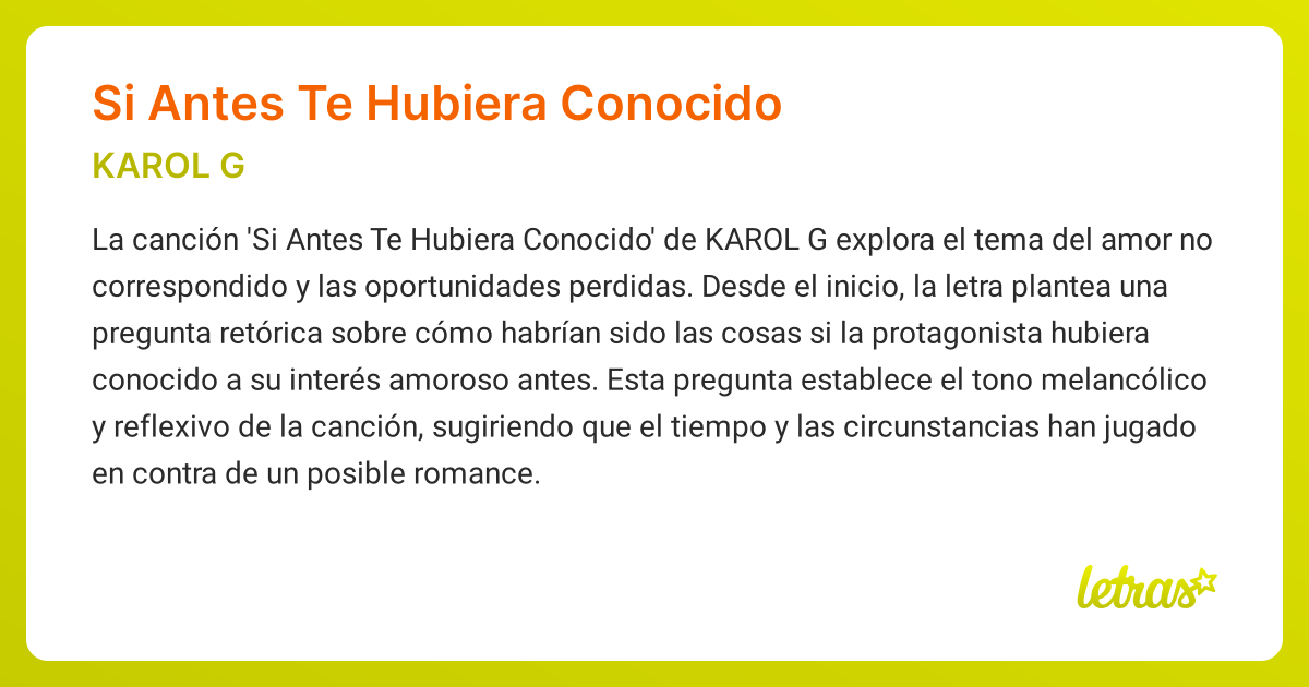 Significado de la canción SI ANTES TE HUBIERA CONOCIDO (KAROL G ...