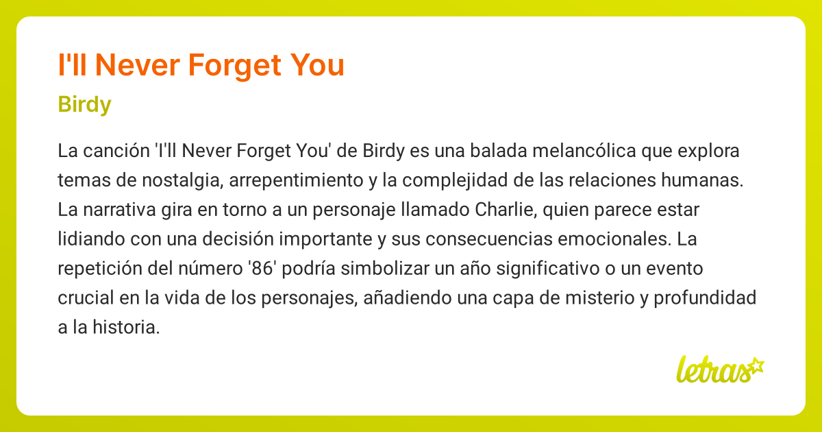 Significado de la canción I'LL NEVER FORGET YOU (Birdy) - LETRAS.COM