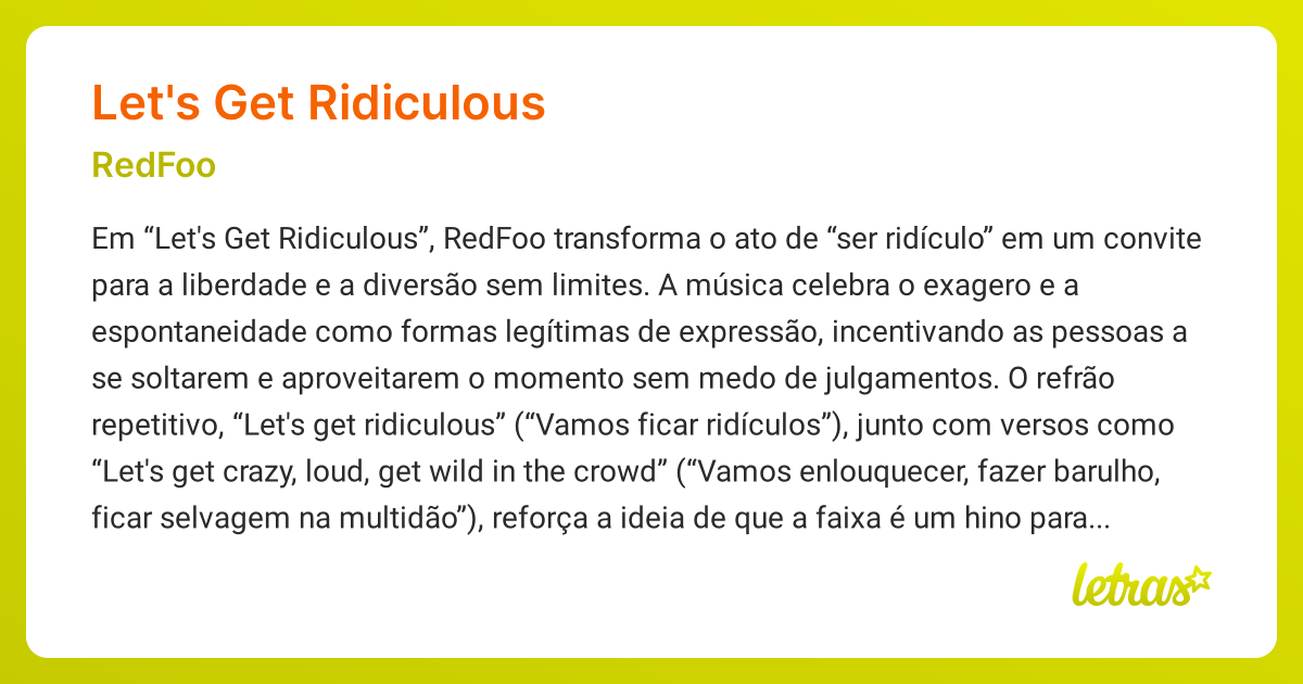 Significado da música LET'S GET RIDICULOUS (RedFoo) - LETRAS.MUS.BR