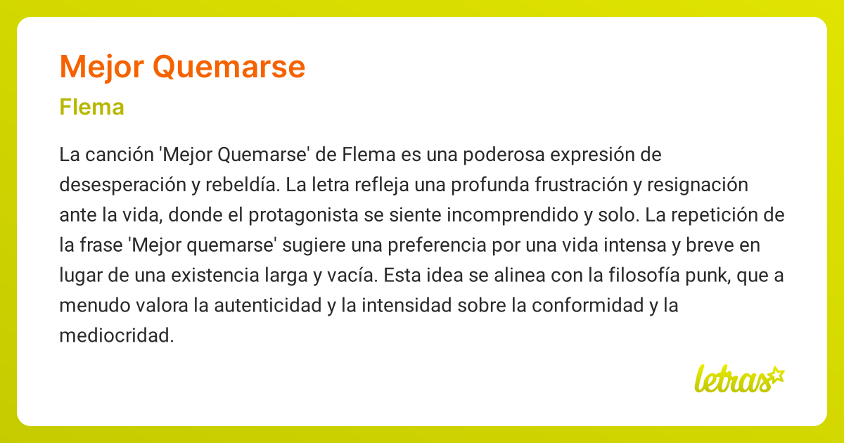 Significado de la canción MEJOR QUEMARSE (Flema) - LETRAS.COM