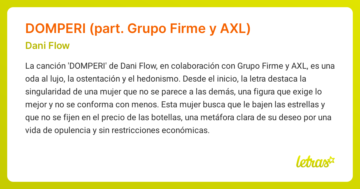 Significado de la canción DOMPERI (part. Grupo Firme y AXL) (Dani Flow) - LETRAS.COM