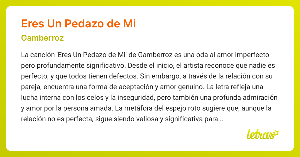 Significado de la canción ERES UN PEDAZO DE MI (Gamberroz) - LETRAS.COM